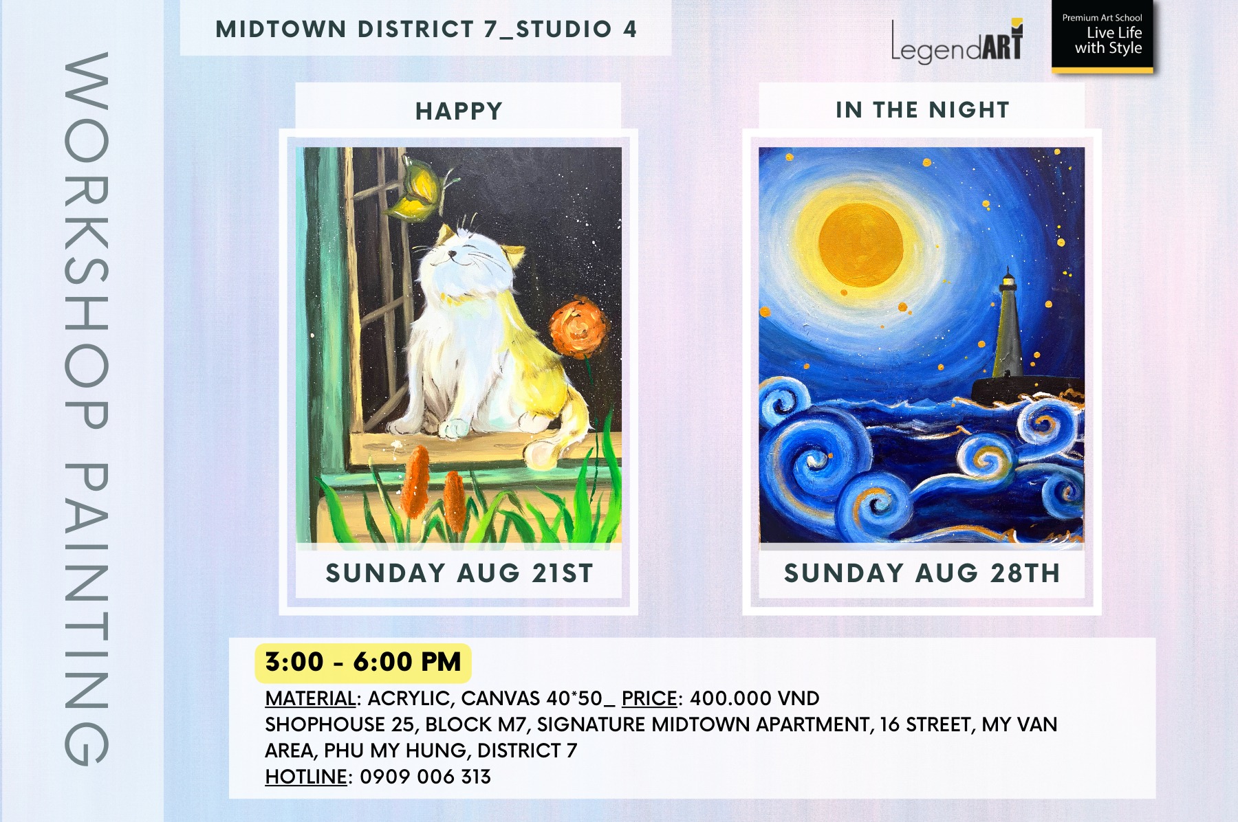LEGEND ART MIDTOWN - ACRYLIC ART WORKSHOPS. 3PM, 21/8/22 - 28/8/22 ...