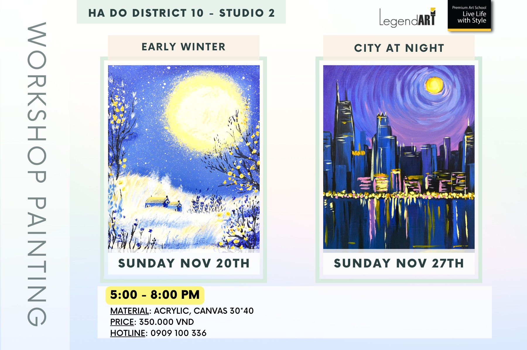 LEGEND ART HA DO CENTROSA - ACRYLIC ART WORKSHOPS. 5PM, 20/11/22 - 27 ...